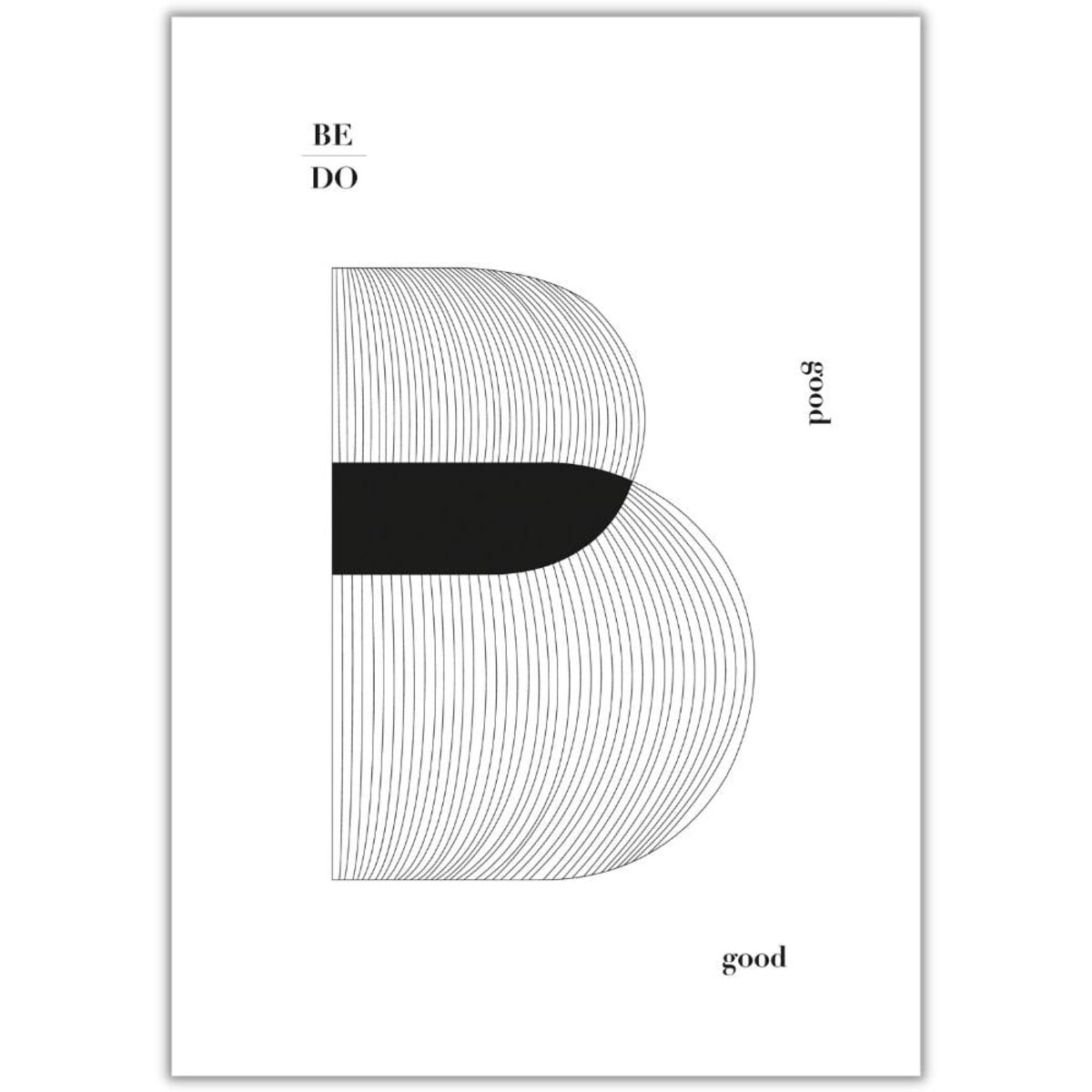 plakat be good 50x70 cm | home&you